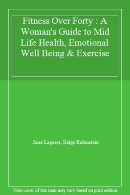Fitness Over Forty By Jane Lagesse, Helge Rubinstein. 9780370307 | eBay