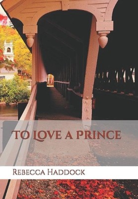 To Love a Prince by Rebecca Haddock (English) Paperback Book | eBay