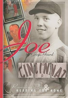 Joe: Rounding Third and Heading for Home by Greg Hoard (Paperback ...