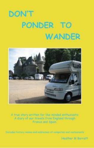 Don't Ponder to Wander by Heather M. Barratt (2010, Trade Paperback ...