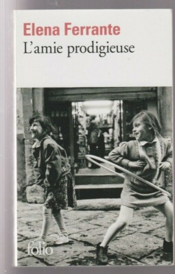 L'AMIE PRODIGIEUSE Elena Ferrante roman livre 9782070466122 | eBay