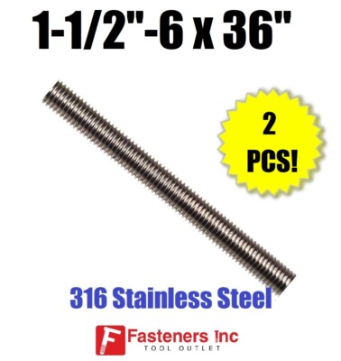 2 Sticks) 1-1/2"-6 x 36" Stainless Steel Threaded Rod 316 Stainless All ...