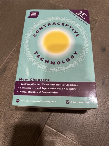 Contraceptive Technology 21st by Robert A. Hatcher (2018, Trade ...