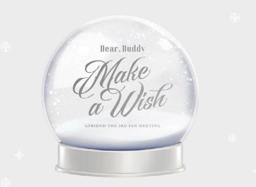 GFRIEND The 3rd FAN MEETING Dear. Buddy Make a Wish GOODS MONITOR MEMO ...