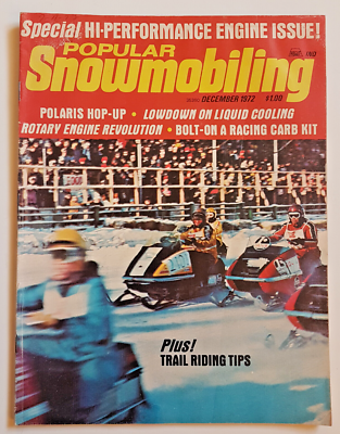 Vintage 1972 December Popular Snowmobiling Magazine Hi-performance ...