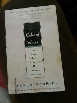 The Color of Water : A Black Man's Tribute to His White Mother by James ...