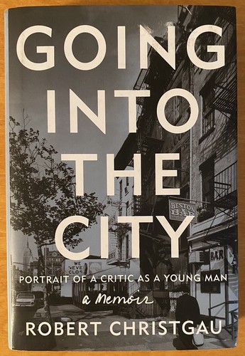 ROBERT CHRISTGAU - going into the city, a memoir… | eBay