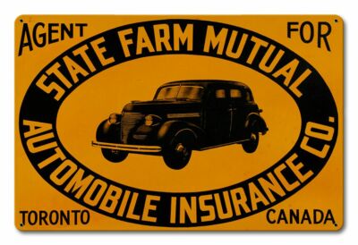STATE FARM MUTUAL AUTO INSURANCE CANADA 18" HEAVY DUTY USA MADE METAL ...