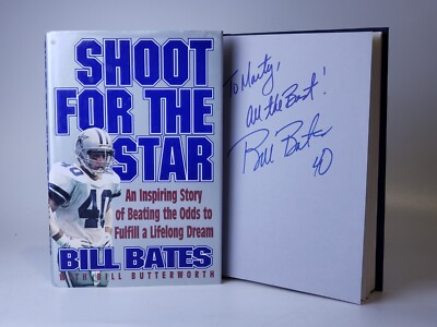 Shoot for the Star by Bill Bates SIGNED Autograph HC Book 9780849911705 ...