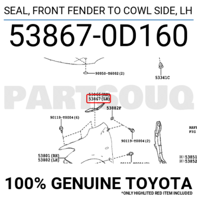 538670D160 Genuine Toyota SEAL, FRONT FENDER TO COWL SIDE, LH 53867 ...