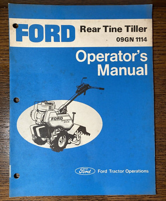 Ford Operator's Manual: Rotary Tiller 09GN 1105- Ford Tractor ...