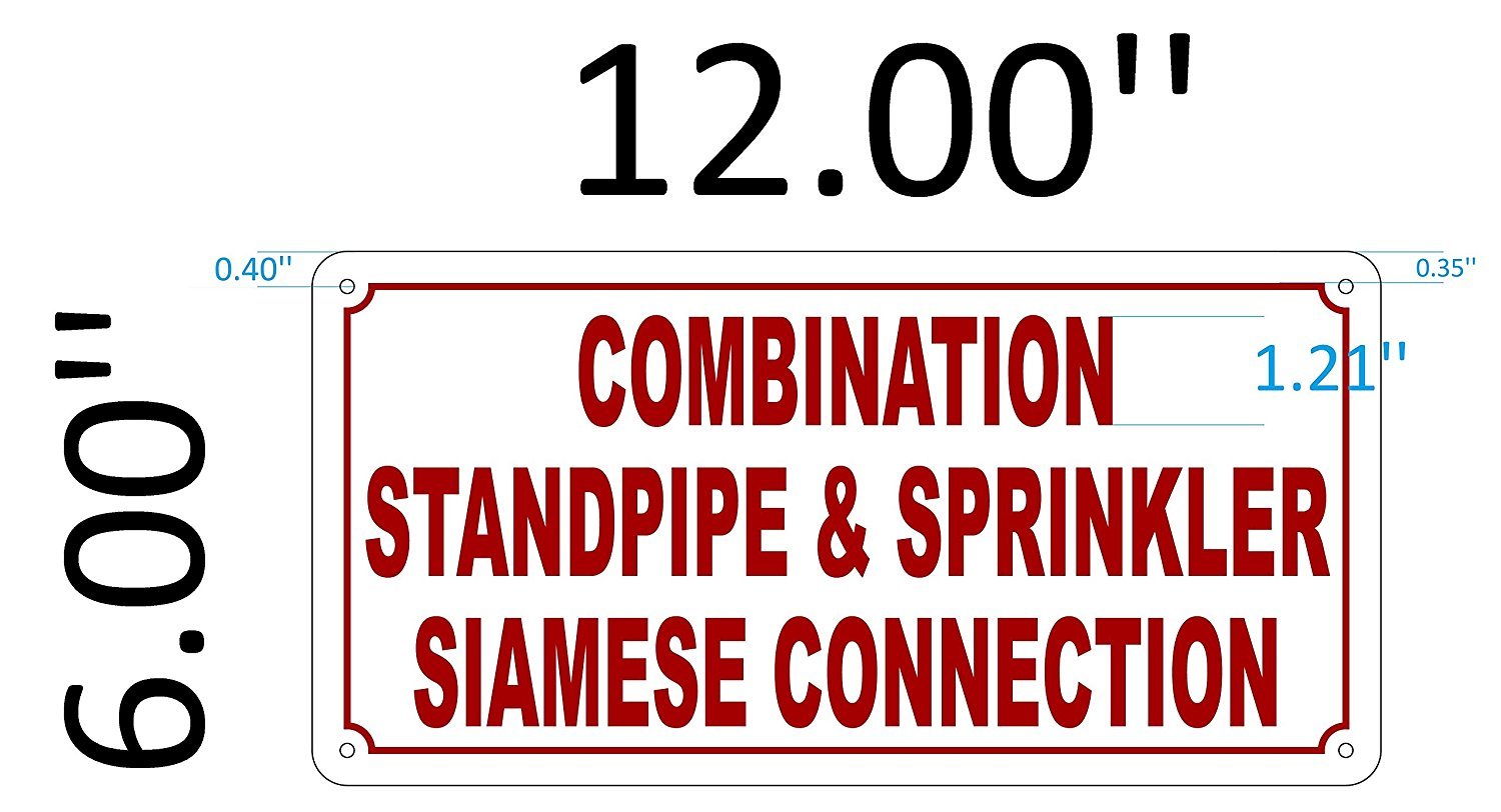 COMBINATION STANDPIPE & SPRINKLER SIAMESE CONNECTION SIGN....REF24-1027 ...
