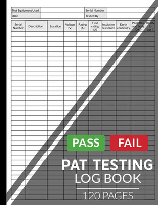 Pat Testing Log Book: Portable Appliance Test Register Equipment for ...