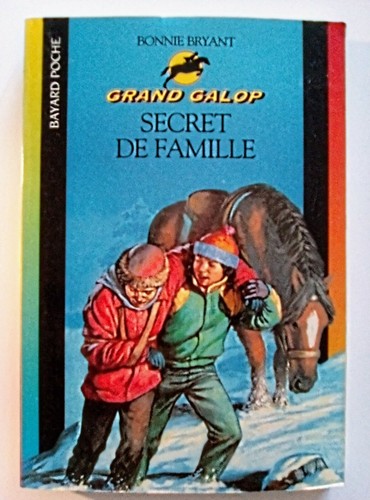 GRAND GALOP Un secret de famille - tome 632 Bonnie Bryant - Bayard ...