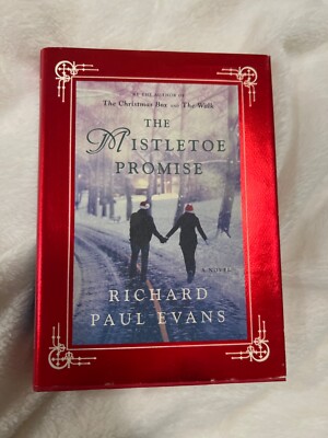 The Mistletoe Collection: The Mistletoe Promise by Richard Paul Evans ...