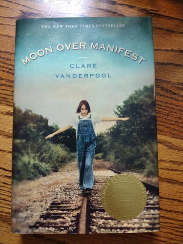 Moon Over Manifest 2010 Hardback Clare Vanderpool Delacorte Press ...