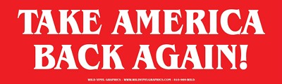 TAKE AMERICA BACK AGAIN 2024 WVPO-00634 STICKER 10 X 3 OUTDOOR STICKER ...