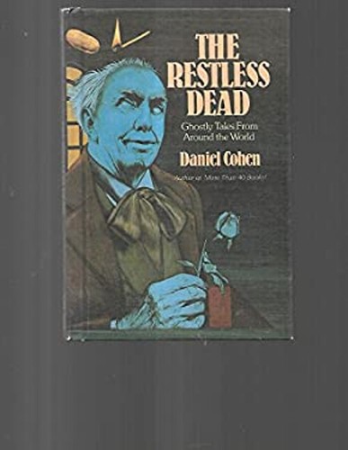 The Restless Dead : Ghostly Tales from Around the World Daniel Co 9780396083252 | eBay