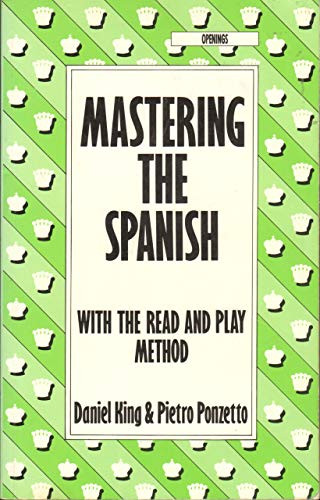 MASTERING THE SPANISH: WITH THE READ AND PLAY METHOD By Daniel King ...