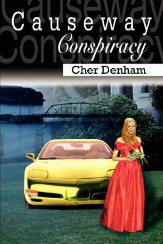 Causeway Conspiracy by Cher Denham (2003, Trade Paperback) for sale ...
