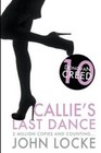 Callies Last Dance: a Donovan Creed Novel (Volume 10) - Paperback ...