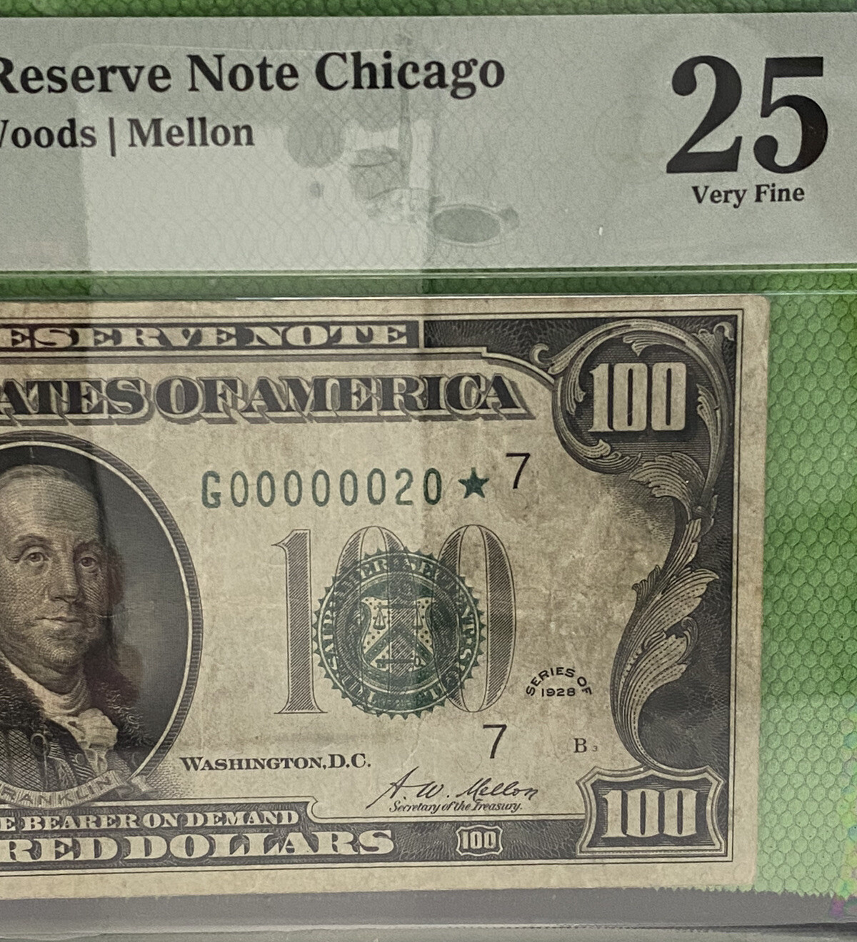 PMG 25 $100 BILL 1928 FEDERAL RESERVE NOTE CHICAGO SERIAL NUMBER ...