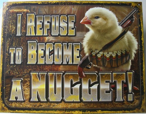 I refused to be a nugget humor decor Tin Metal Sign Chick Chicken home ...