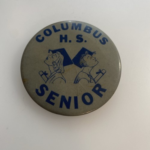 Vintage Columbus H.S. Senior Pinback Button abu | eBay