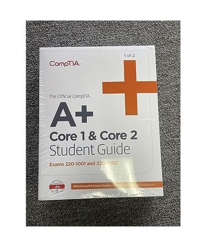 Comptia A+ Complete Study Guide: Exam Core 1 220-1001 and Exam Core 2 ...