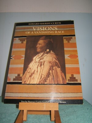 Edward Sheriff Curtis: Visions of a Vanishing Race by Curtis, Boesen ...