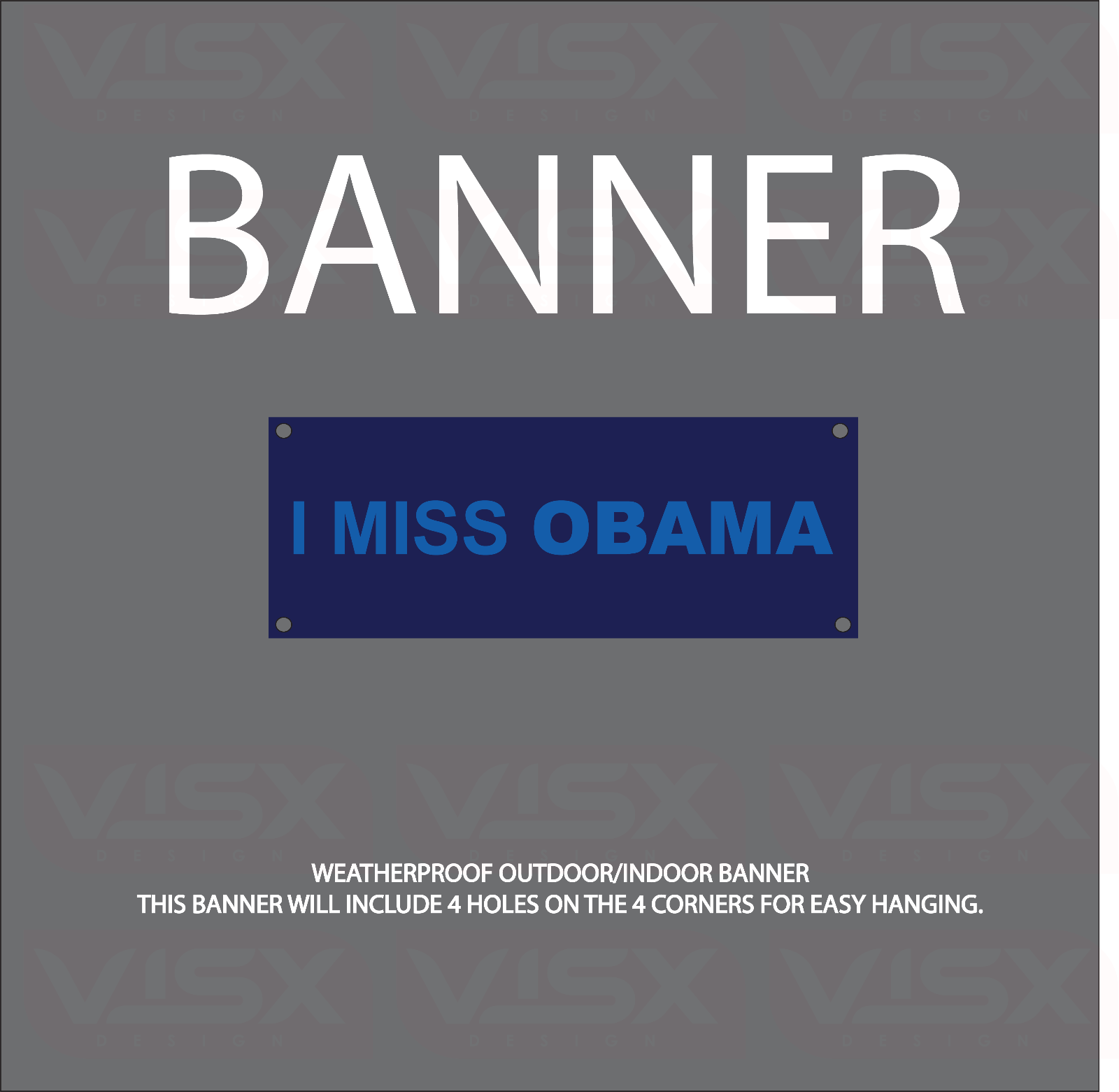 I miss Obama Vinyl Banner yard sign President Campaign trump Hope ...