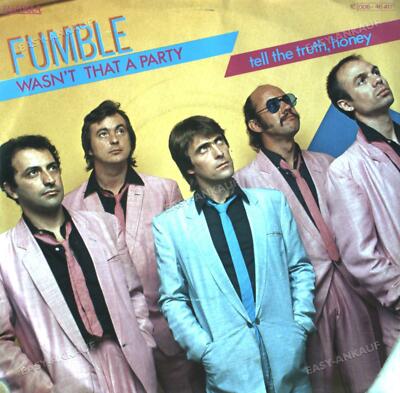 Fumble - Wasn´t That A Party / Tell The Truth, Honey 7in (VG/VG ...