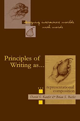 Designing Interactive Worlds with Words: Principles of Writing as ...