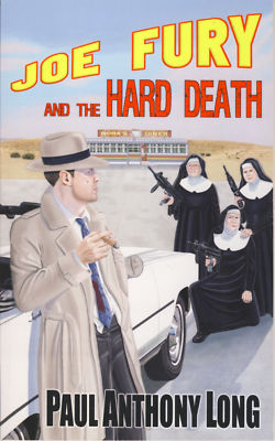 Paul Anthony Long JOE FURY AND THE HARD DEATH tpb NEW | eBay