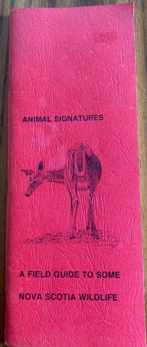 Animal Signatures A Field Guide To Some Nova Scotia Wildlife SC1977 | eBay
