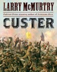 Custer by Larry McMurtry: Used 9781451626209| eBay