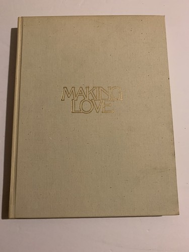 Making Love by Patricia Raley How to be your own sex therapist ...
