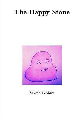 Happy Stone by Clare Saunders (2015, Trade Paperback) for sale online ...