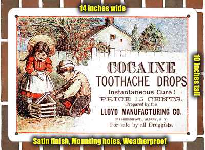 Metal Sign - 1880s Cocaine Toothache Drops- 10x14 inches | eBay