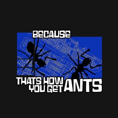 Archer: How you get ants!! T-shirt | eBay