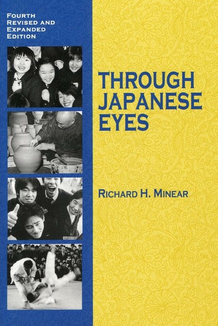 Through Japanese Eyes, 4th Edition von Richard H. Minear (2008 ...