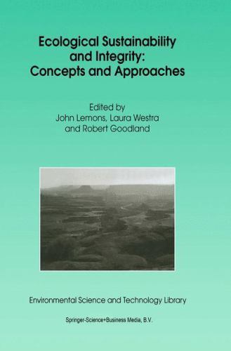 Ecological Sustainability and Integrity: Concepts and Approaches by ...