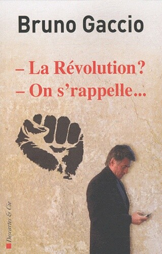La Revolution ? On s'rappelle..., Bruno Gaccio | eBay