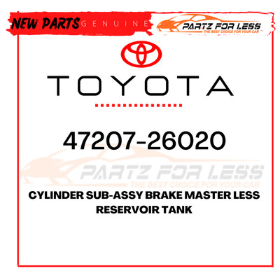 47207-26020 TOYOTA GENUINE CYLINDER SUB-ASSY BRAKE MASTER LESS ...