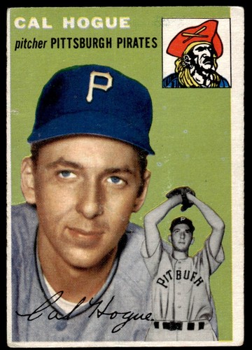 1954 Topps Cal Hogue VG/EX Pittsburgh Pirates #134 | eBay