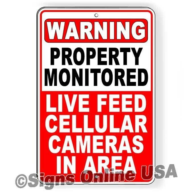 Property Monitored Live Feed Cellular Cameras In Area Sign / Decal ...