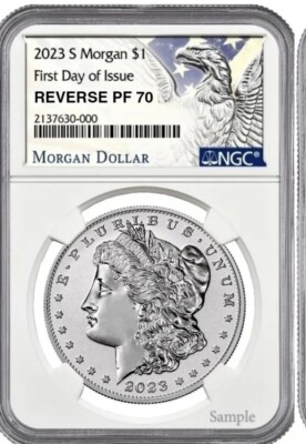 2023-S MORGAN DOLLAR REVERSE PROOF FIRST DAY FDI NGC PF70 | eBay