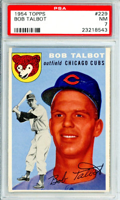 1954 Topps Bob Talbot baseball card, PSA graded NM 7, #229 in the set Cubs | eBay