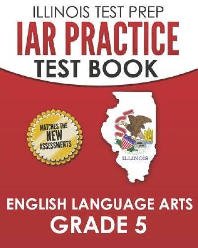 IAR Practice Test Book English Language Arts Grade 5: Preparation for ...