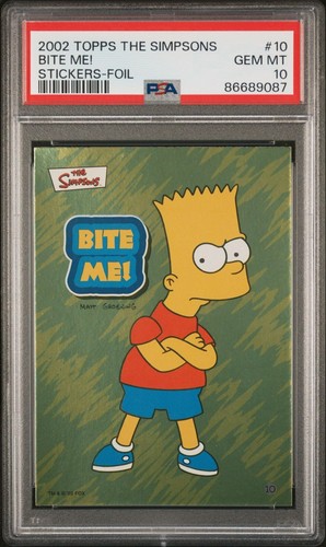 2002 TOPPS THE SIMPSONS STICKERS-FOIL #10 BITE ME! PSA 10 GEM MINT | eBay
